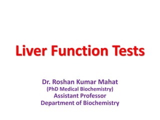 Liver function tests | PPTX