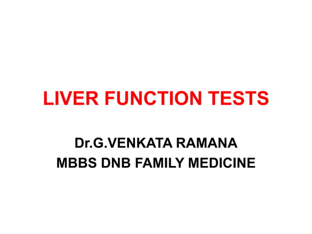 liver function tests interpretation pptx | PPT