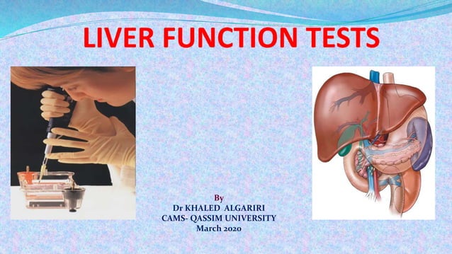 Liver function tests | PPTX