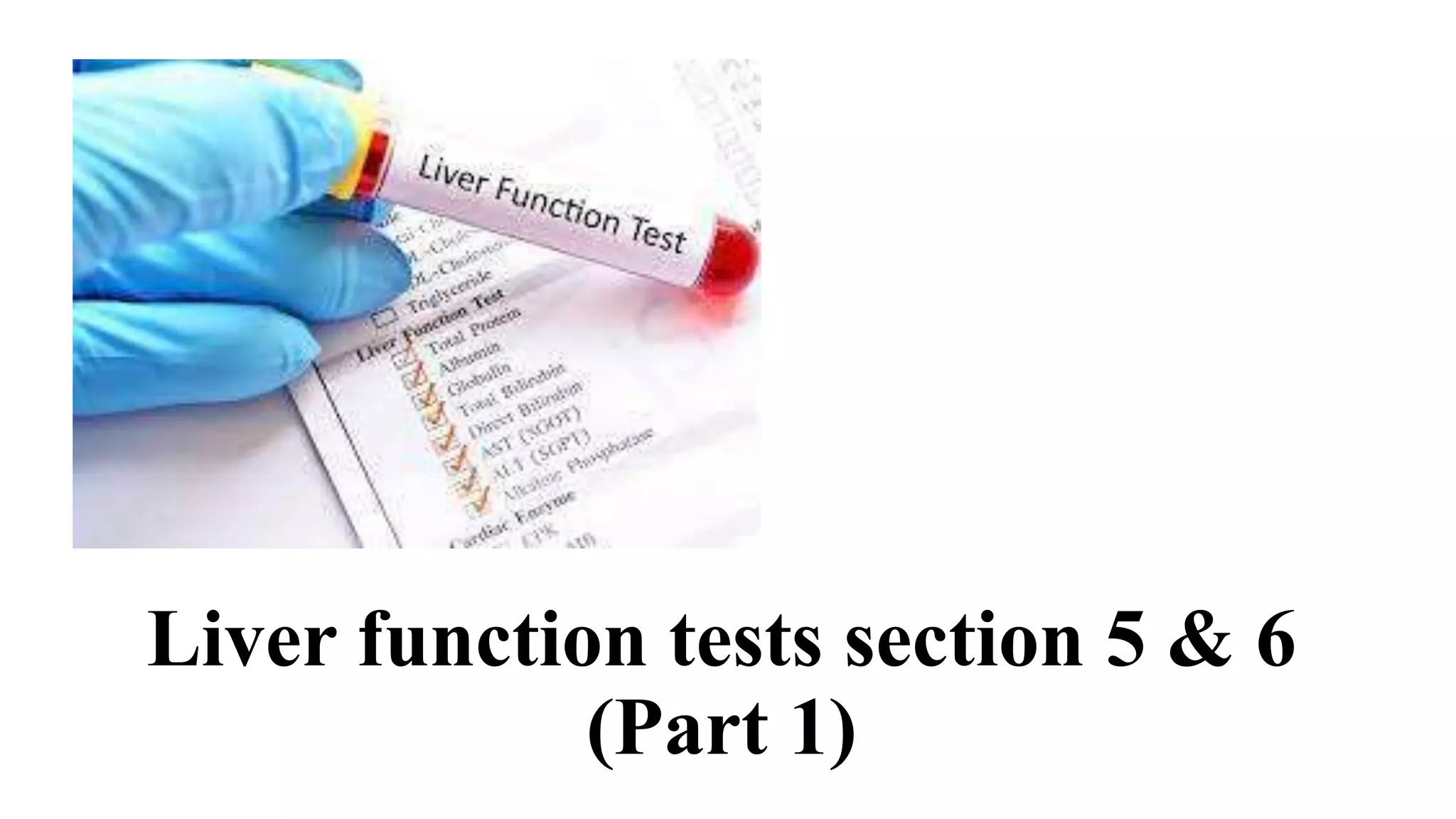 Liver function tests 2021 | PPT