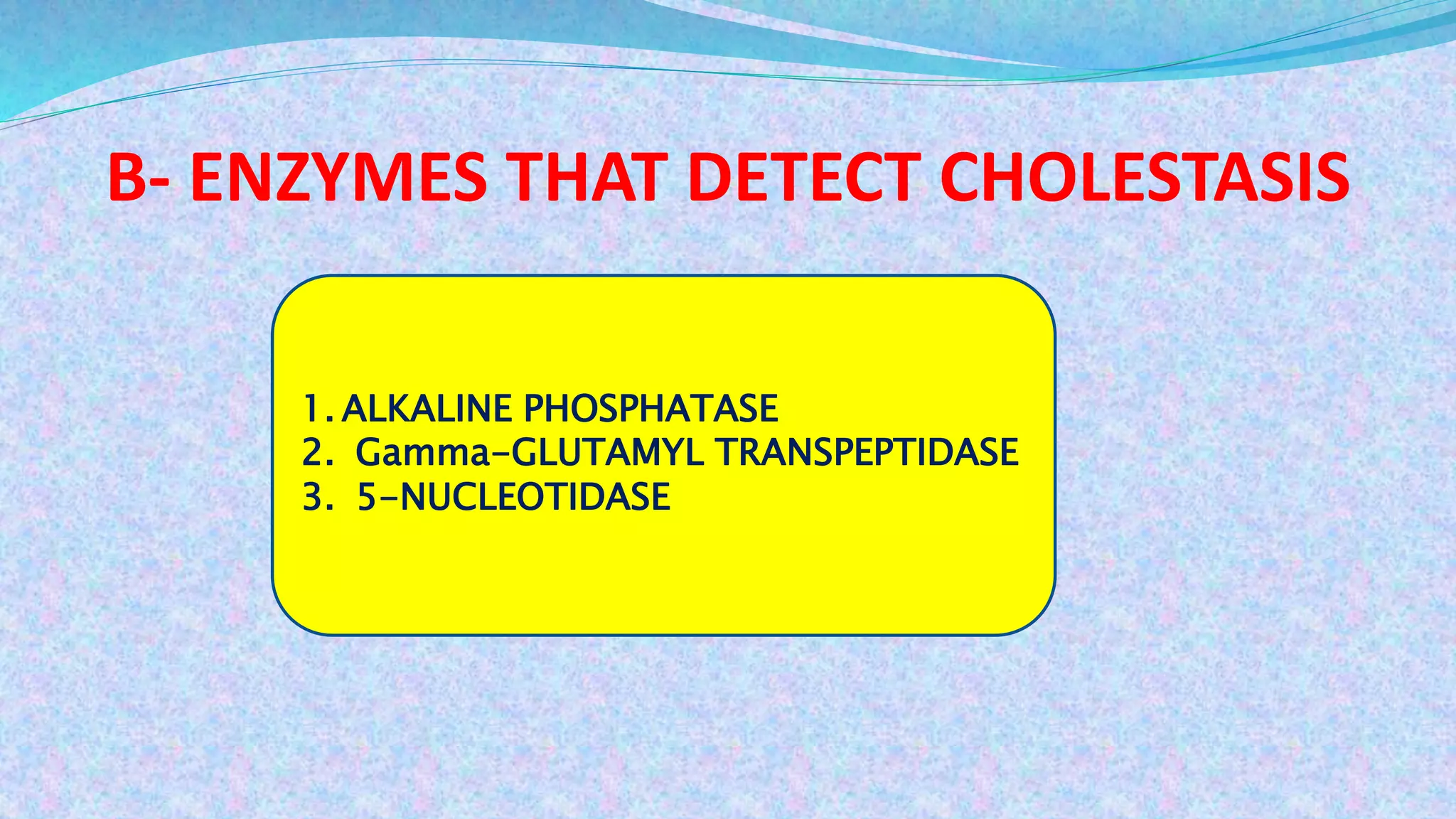 LIVER FUNCTIONS TESTS -2- | PPTX