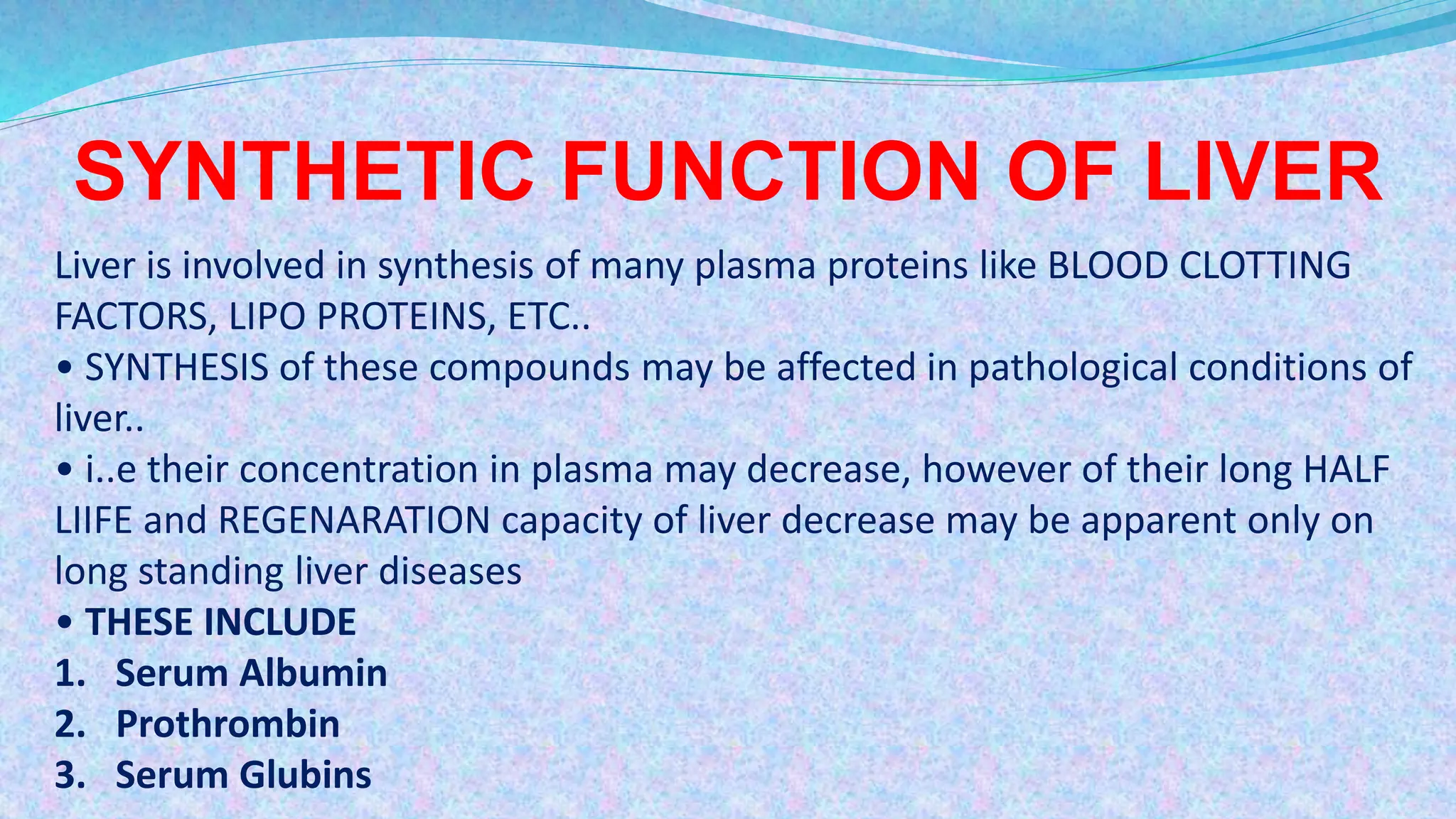 LIVER FUNCTIONS TESTS -2- | PPTX