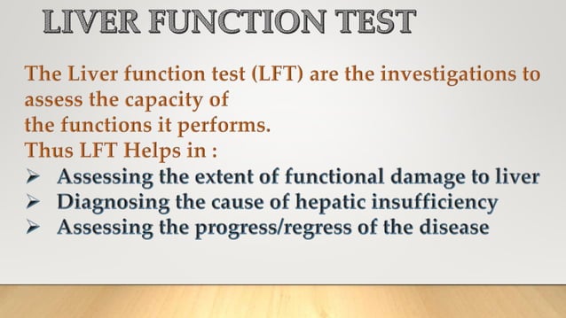 Liver Function Tests useful for mbbs ptx | PPTX