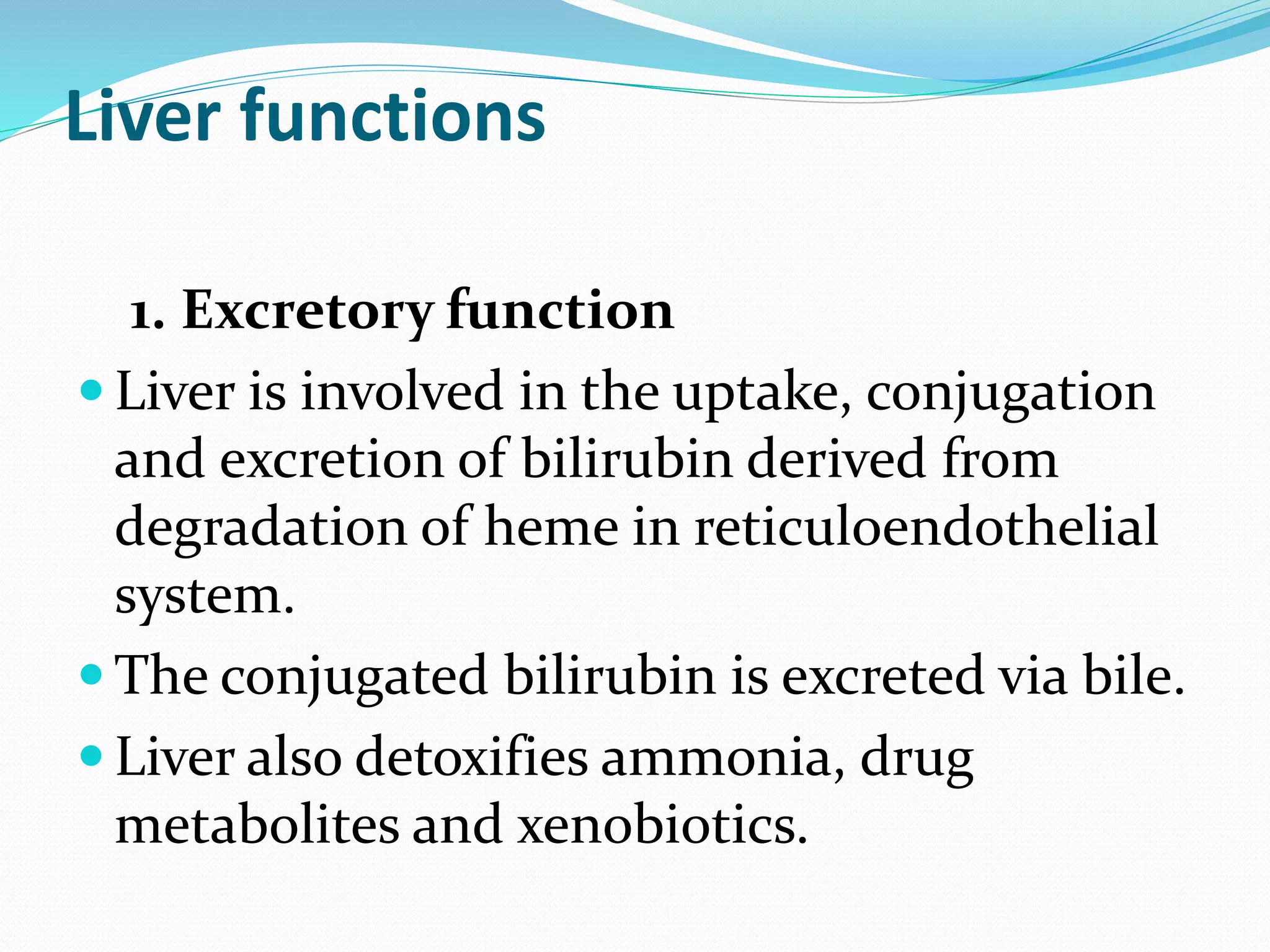 Liver function tests and interpretation | PPTX