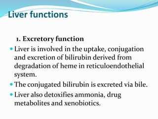Liver function tests and interpretation | PPTX
