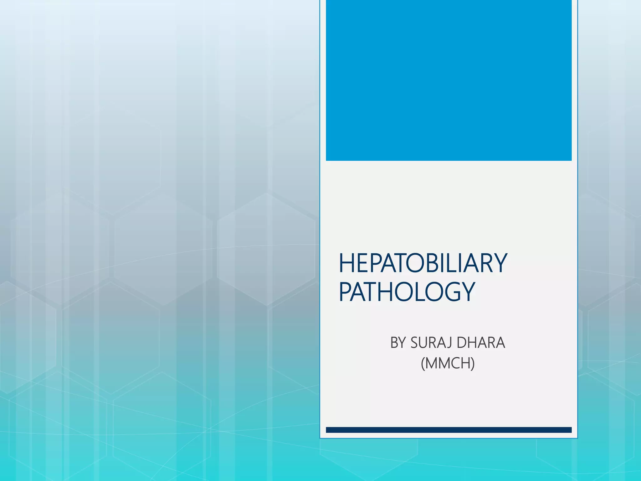 HEPATOBILIARY PATHOLOGY QUESTIONS & ANSWERS | PPTX