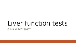 liver FUNCTION TEST CLINICAL PATHOLOGY clinic.pdf