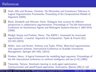 Meta-argumentation Frameworks For Modelling Dialogues with Information from Sources of Varying ...