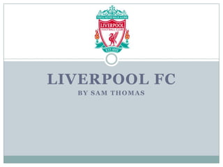 Liverpool presentation | PPTX