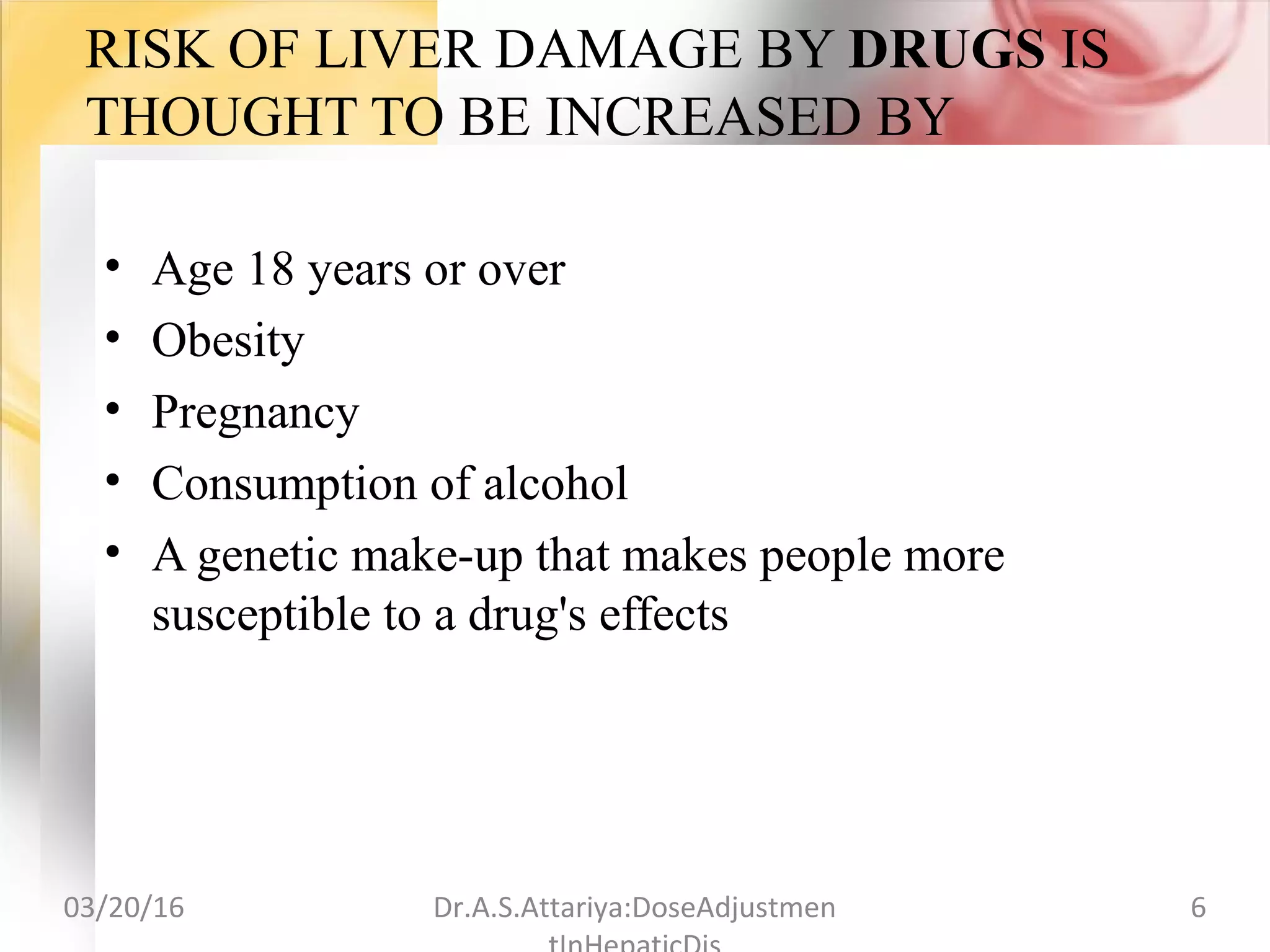 DRUG-DOSE ADJUSTMENT IN PATIENTS WITH HEPATIC DISEASES | PPT
