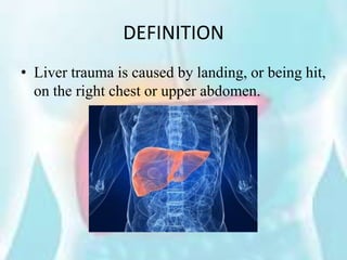 Liver trauma | PPTX