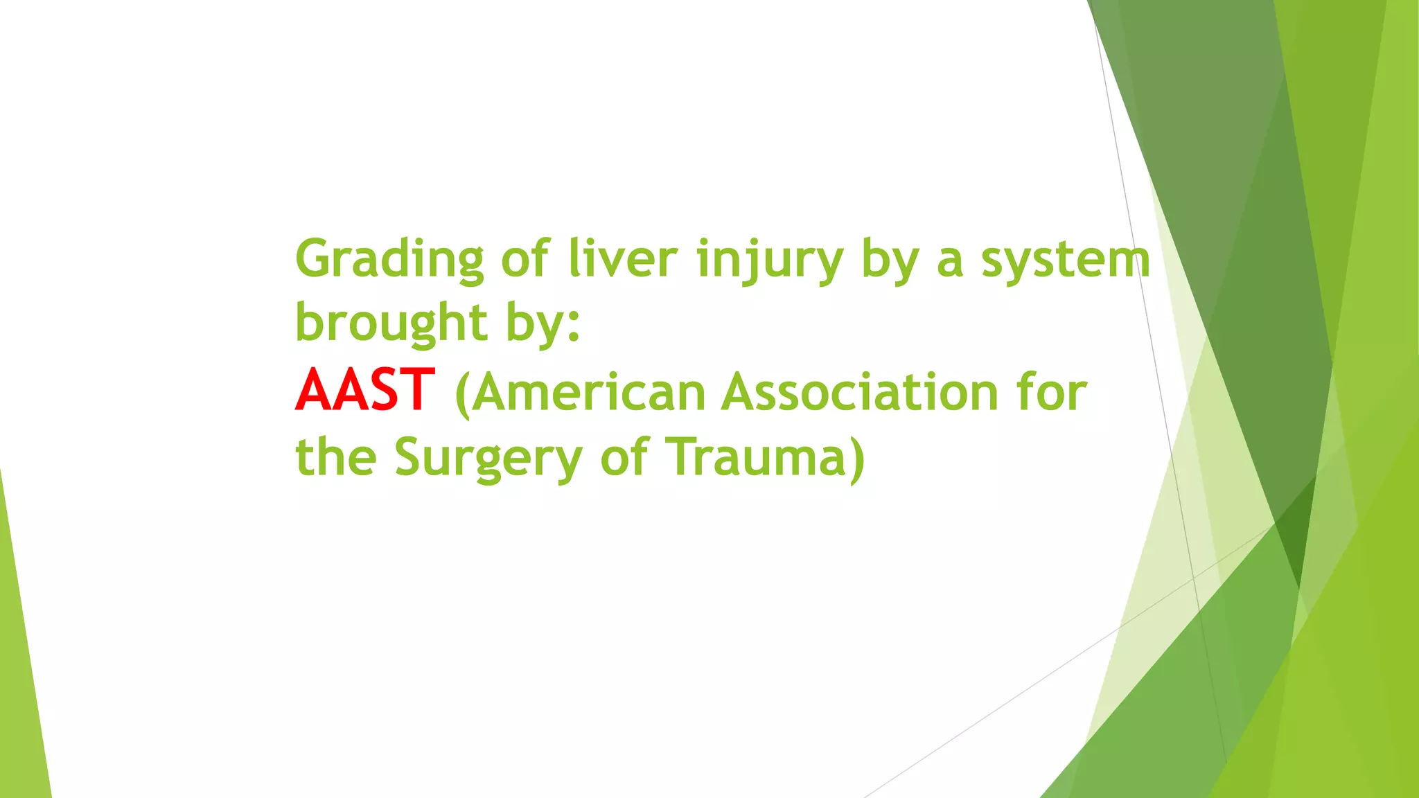 Liver trauma | PPTX