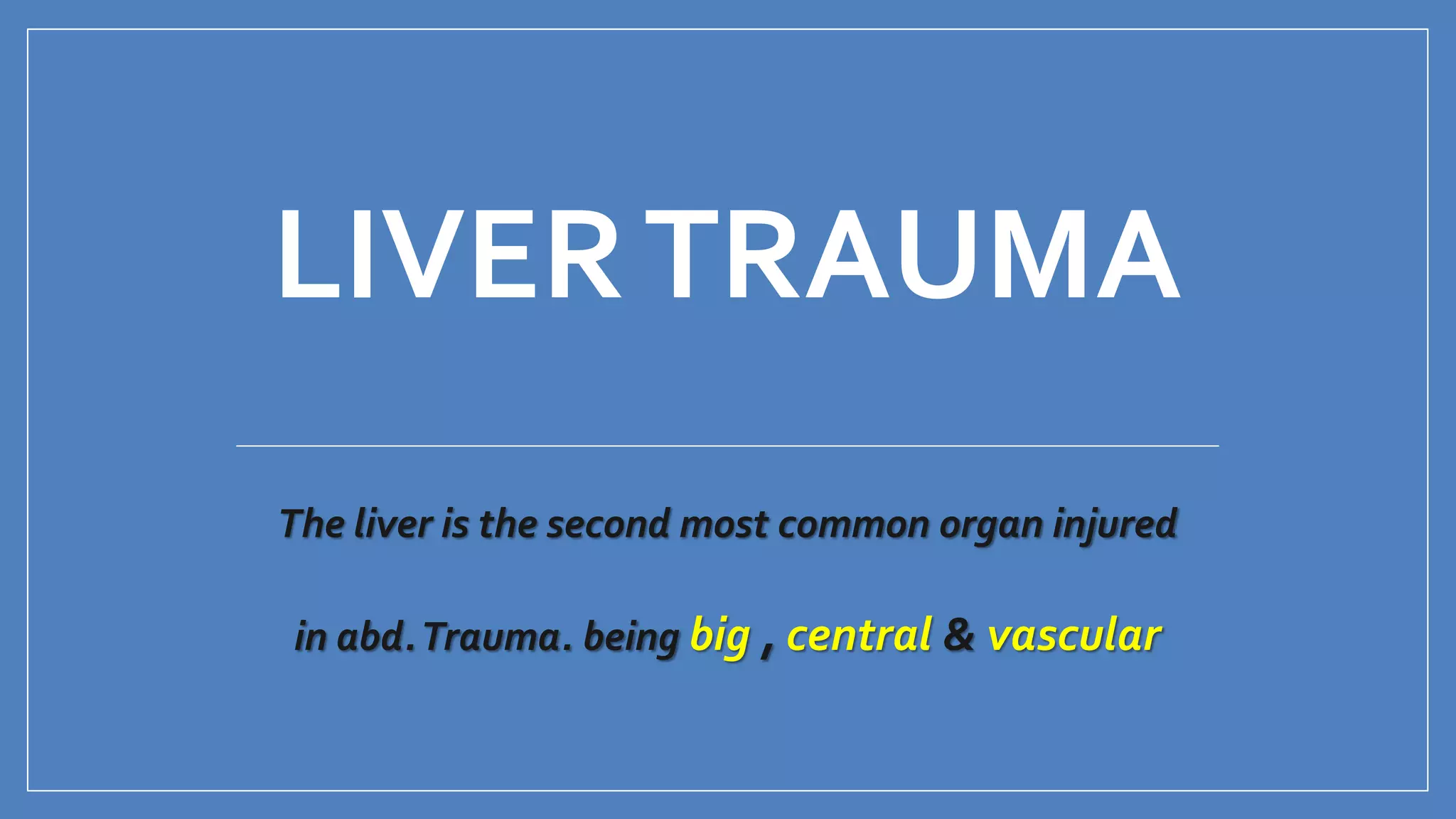liver trauma.pptx