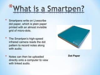 Livescribe smartpen application for educators presentation | PPT