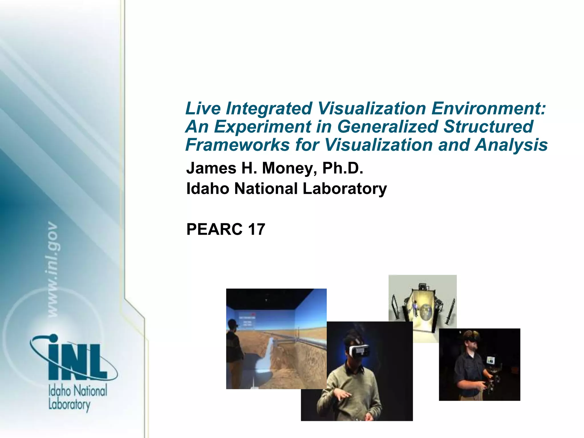 PEARC17: Live Integrated Visualization Environment: An Experiment in ...