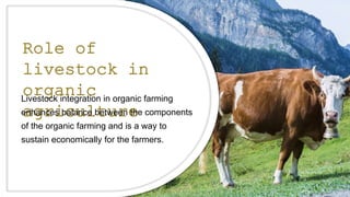 Livestock integration in organic agriculture | PPTX