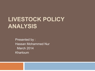 Livestock policy analysis slideshow | PPTX