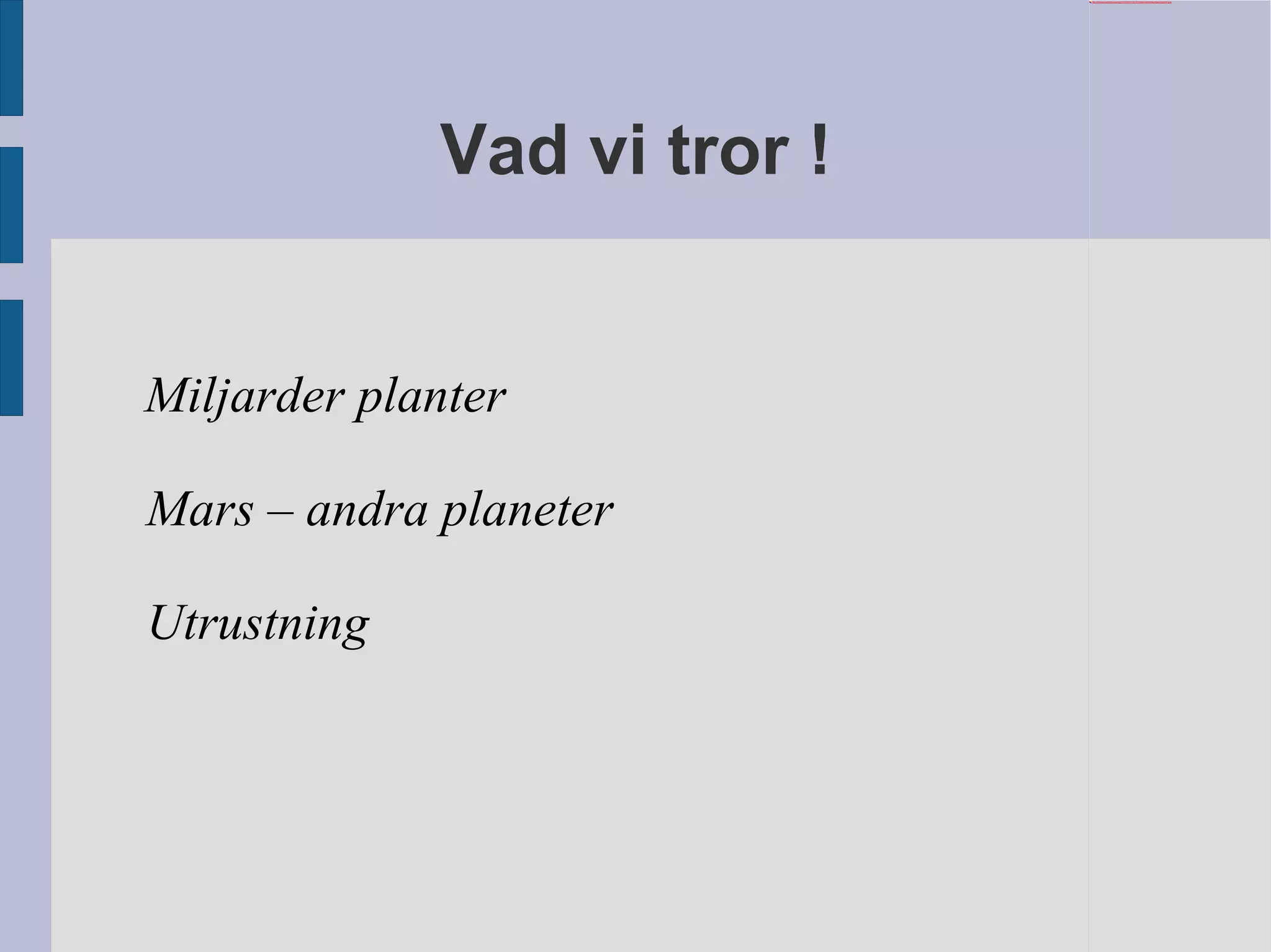Livet i rymden | ODP