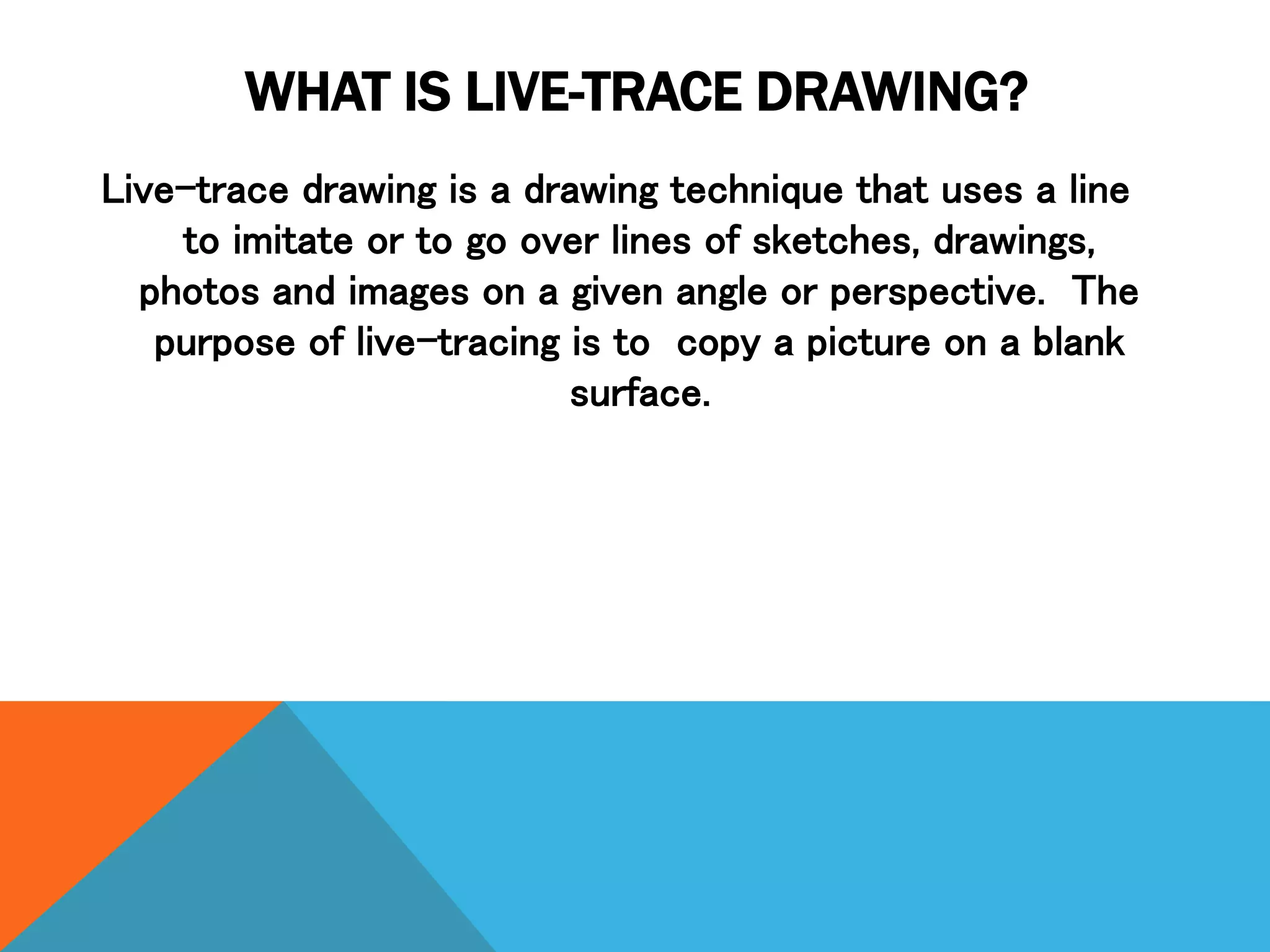 Live trace drawing | PPTX