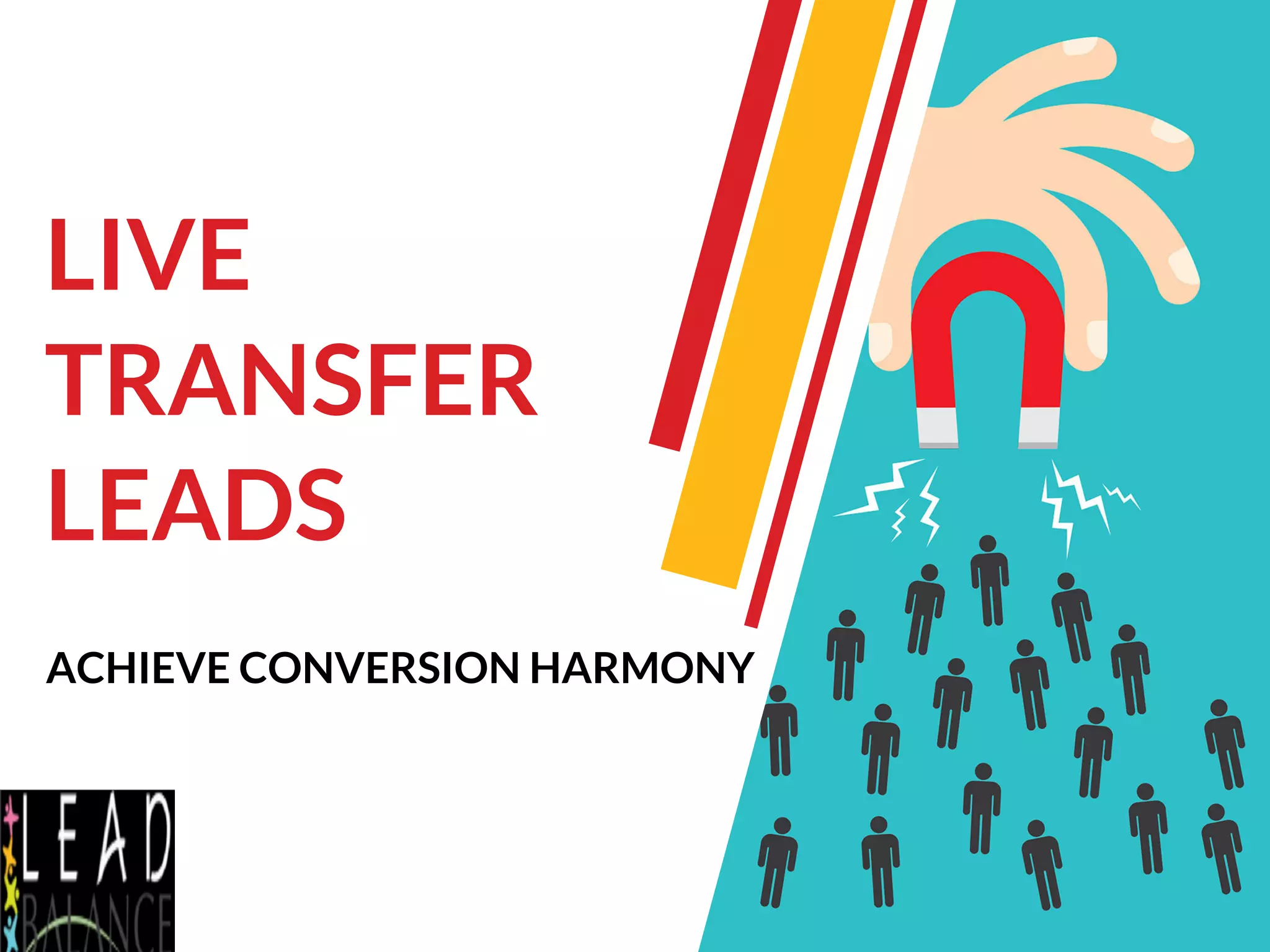 Live Transfer Leads to Reach Next Qualified Customer | PPT
