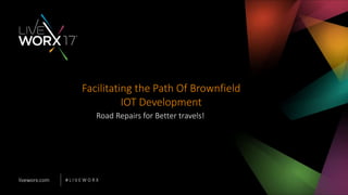 Brownfield IoT Development | PPTX