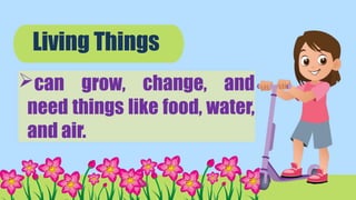 Living-and-Non-living-Things week 17 .pptx