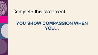 Living-With-Compassion.pptx | Buddhism | Religion & Spirituality