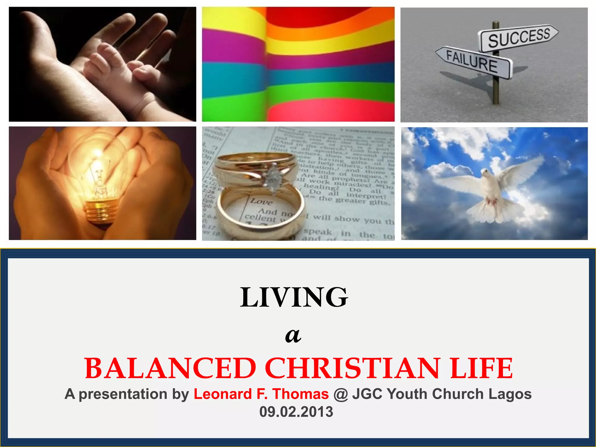 Living a balanced christian life | PPT