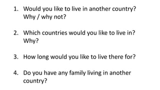 Living Abroad ESL Questions | PPTX