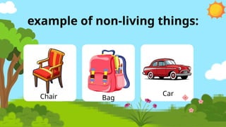 Science - Third Quarter - living and non-living things - kindergarten.pptx