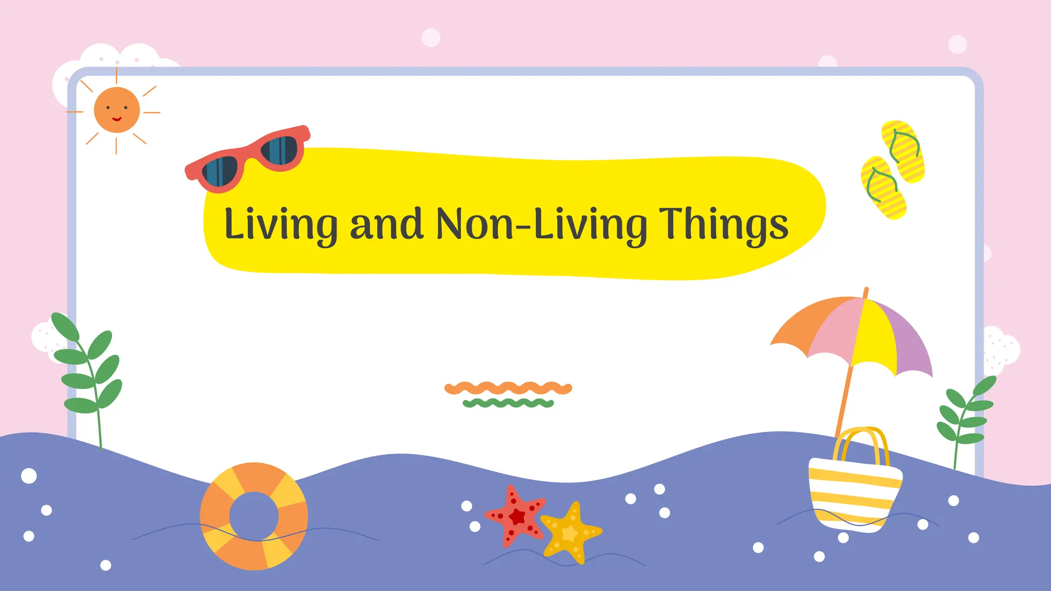 Living and Non-Living Things Science for Grade 2 | PPTX