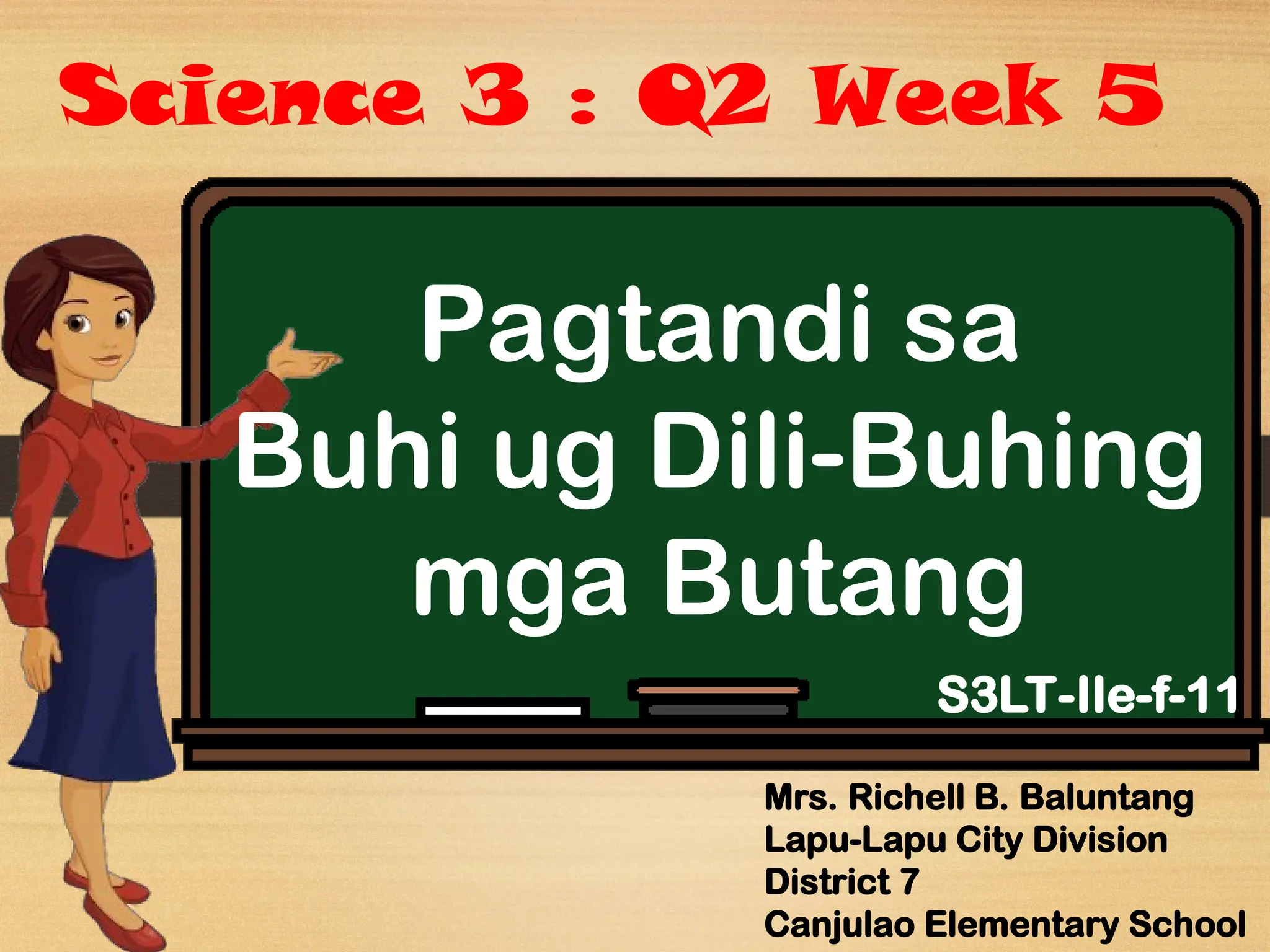 MGA BUHI OG DILI MGA BUHING BUTANG GRADE 3 SCIENCE | PPT