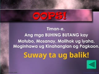 MGA BUHI OG DILI MGA BUHING BUTANG GRADE 3 SCIENCE | PPT
