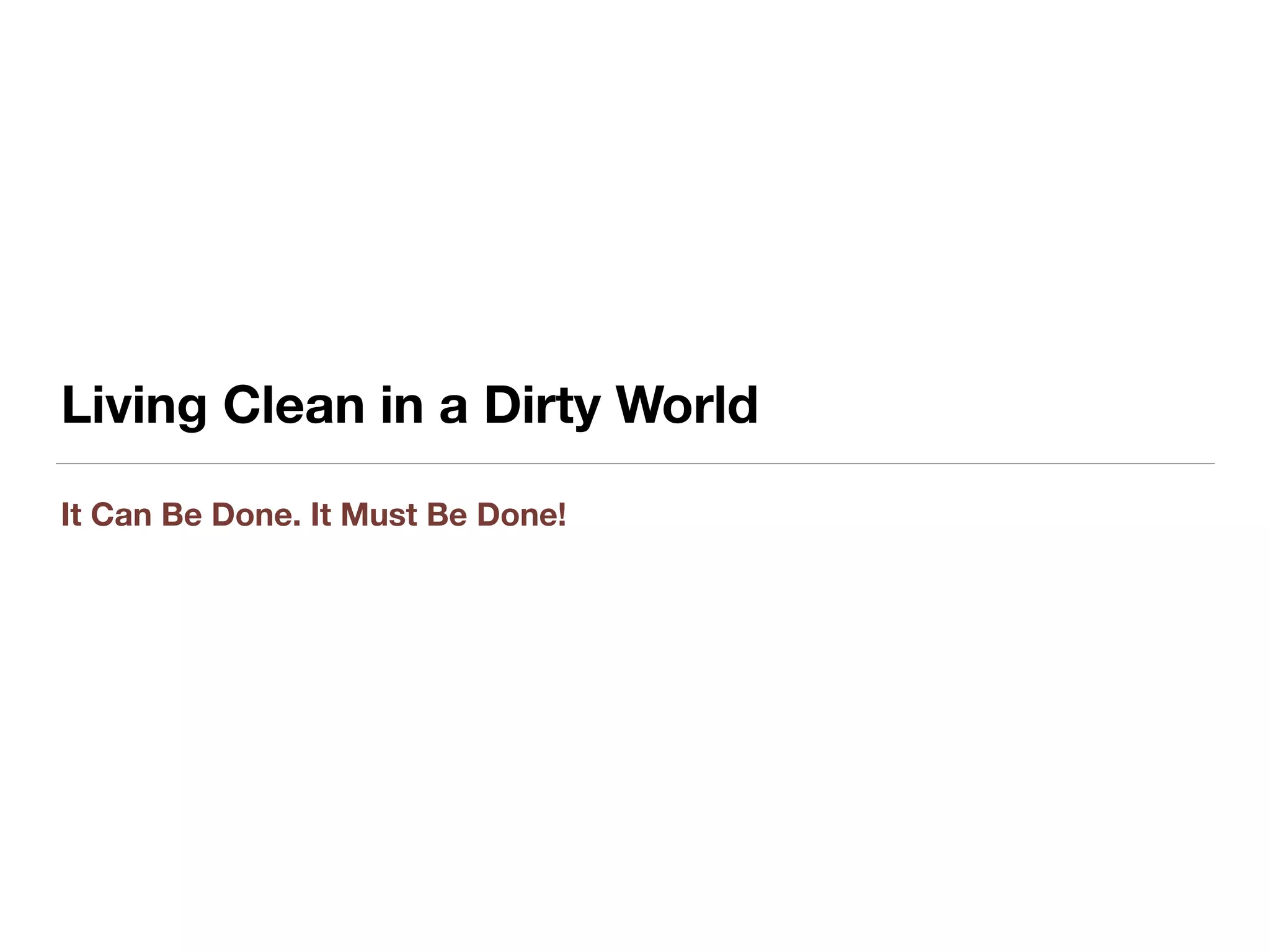 Living clean in a Dirty World | PDF