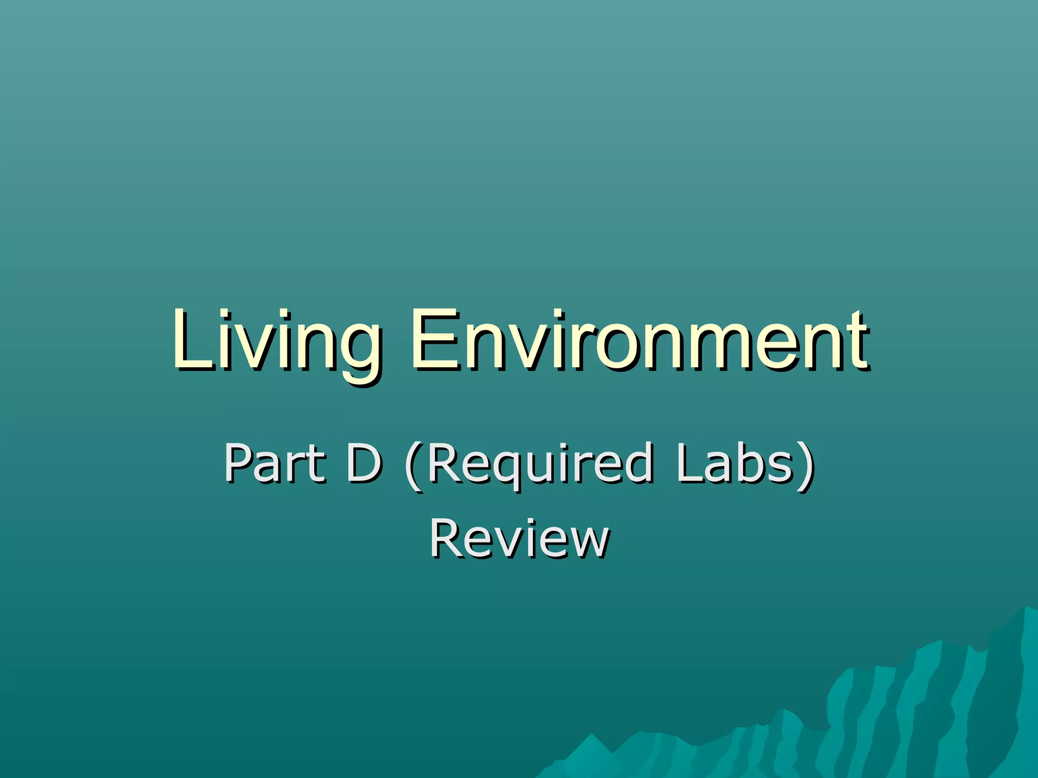 Living Environment Lab Review | PPT
