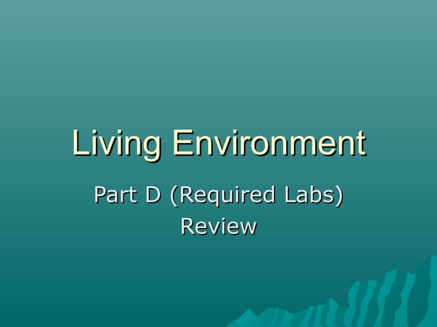 Living Environment Lab Review | PPT | Genetics | Science