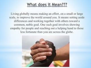 Living globally ppt. | PPT