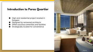 Living in Luxury in Paras Quartier Gurgaon.pptx