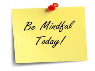 Living mindfully (Personal Development - SHS) | PPTX