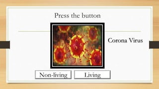 Living or non living- game | PPTX