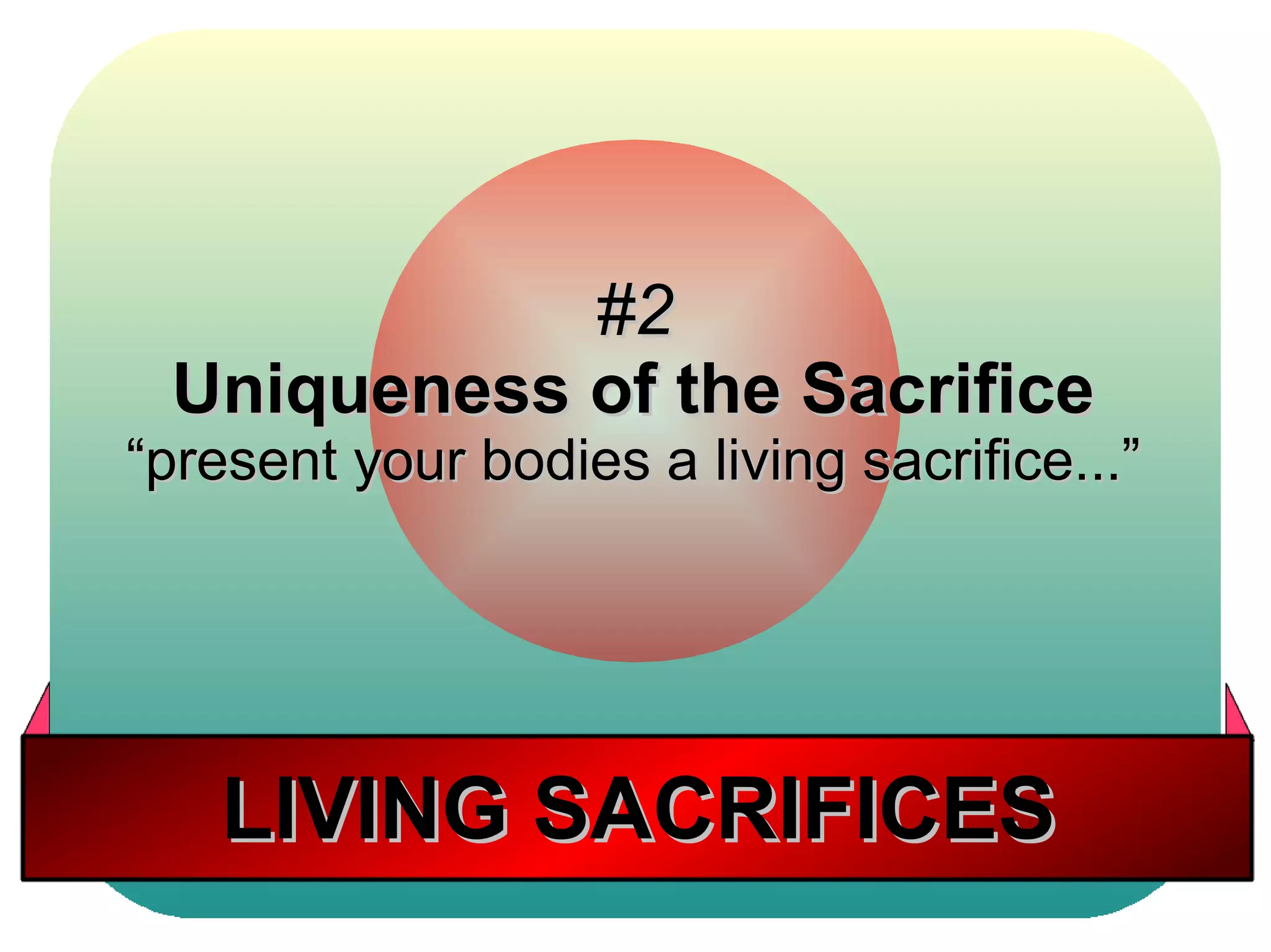 Living sacrifices | PPT