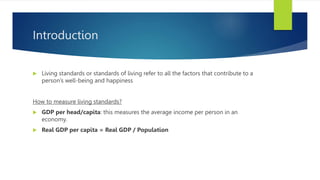 LIVING STANDARDS (A TOPIC FROM ECONOMICS) | PPTX