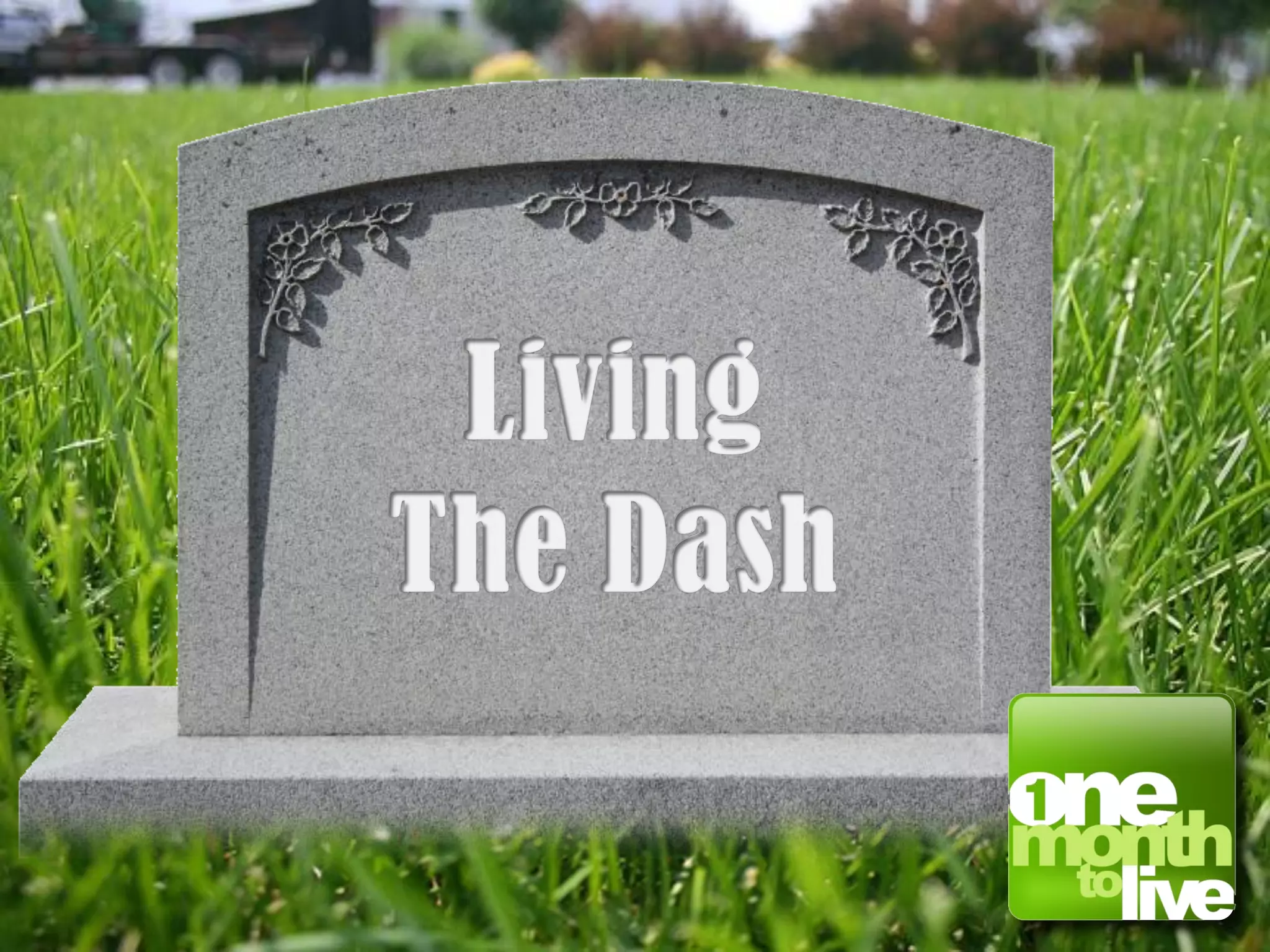 Living The Dash | PDF