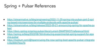 Living the Stream Dream with Pulsar and Spring Boot | PPT