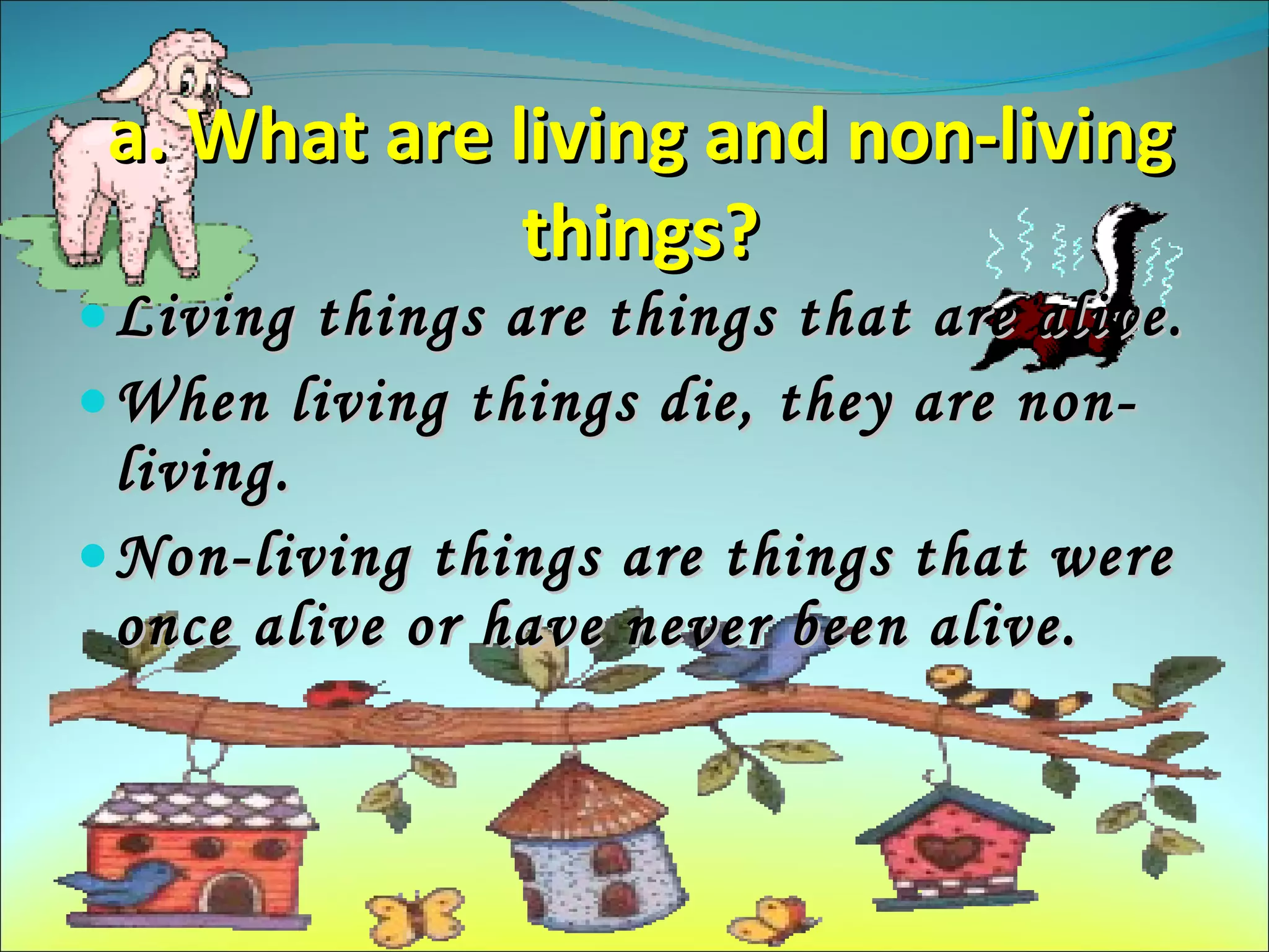 Living and Non Living Things | PPS
