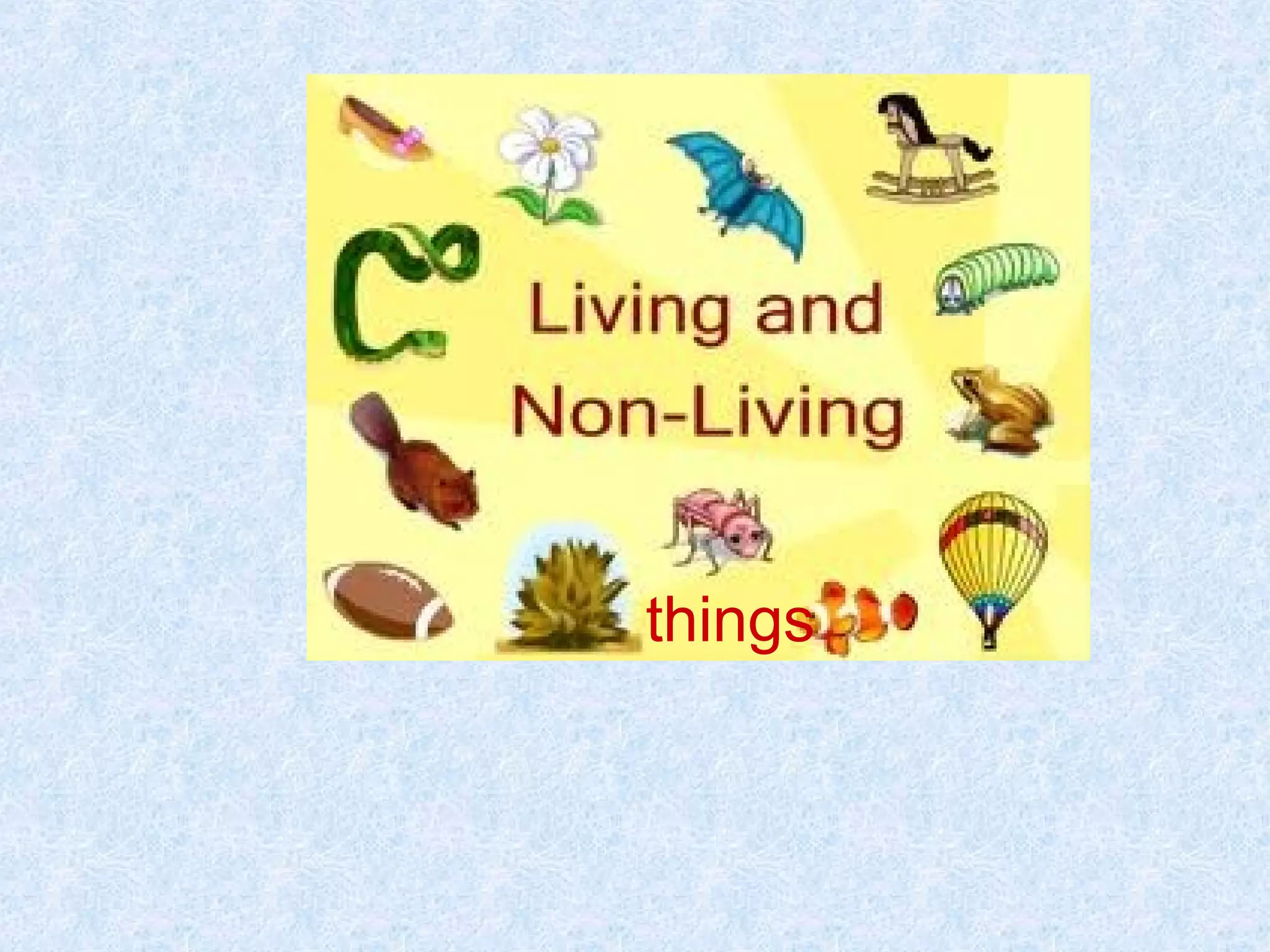 Livingthings.3 cm | PPT