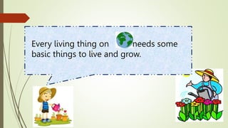 Living Things and the Environment.pptx Grade 3 Science | PPTX