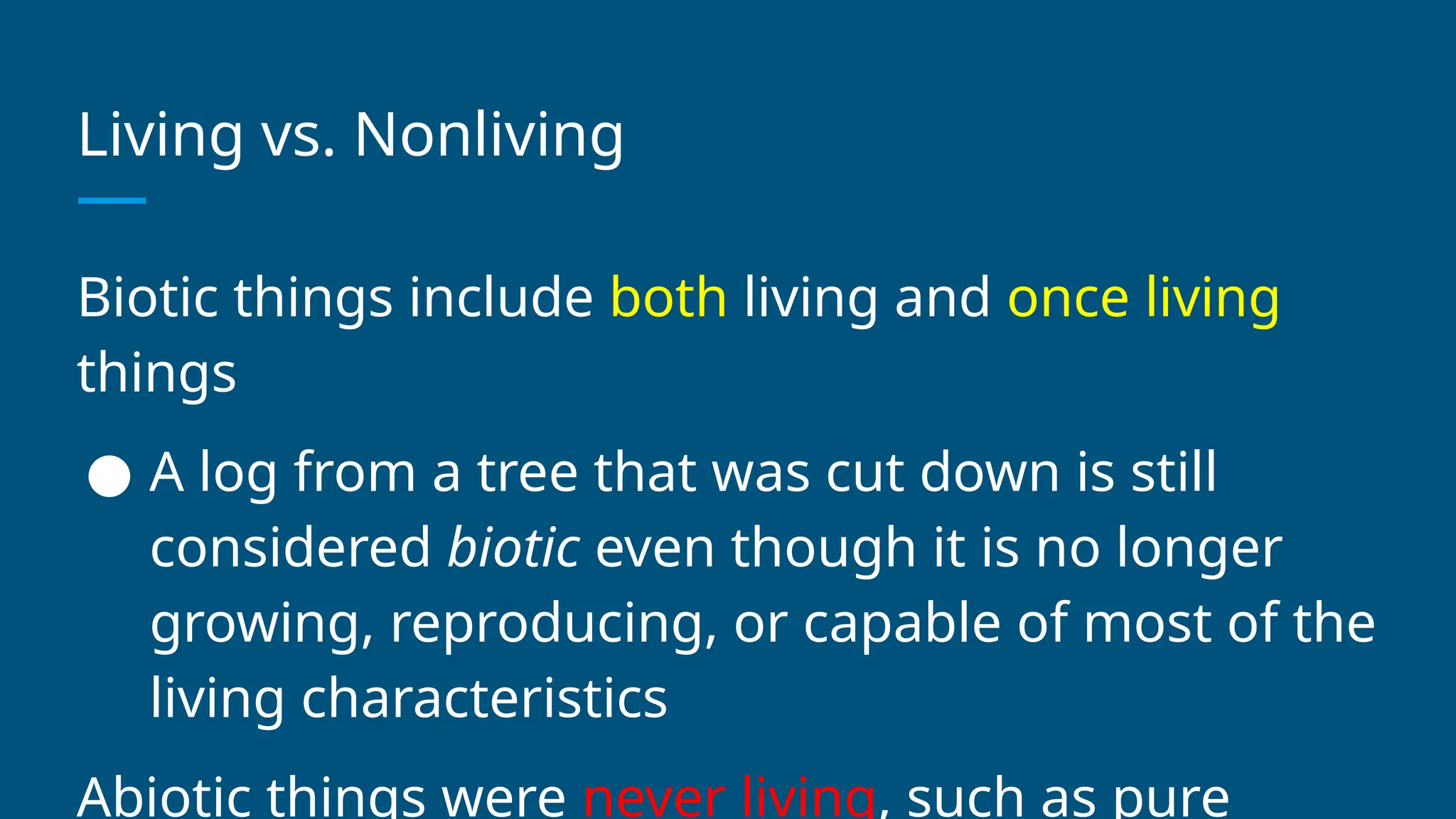 Living (Biotic) versus Nonliving (Abiotic) | PPTX