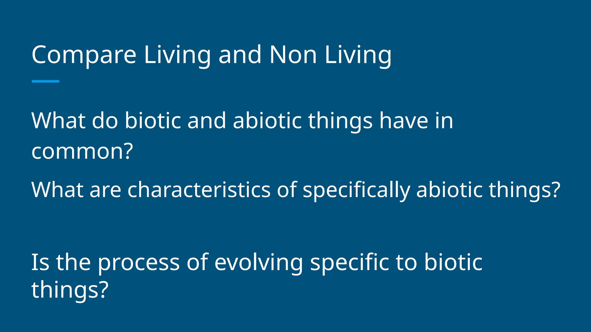 Living (Biotic) versus Nonliving (Abiotic) | PPTX