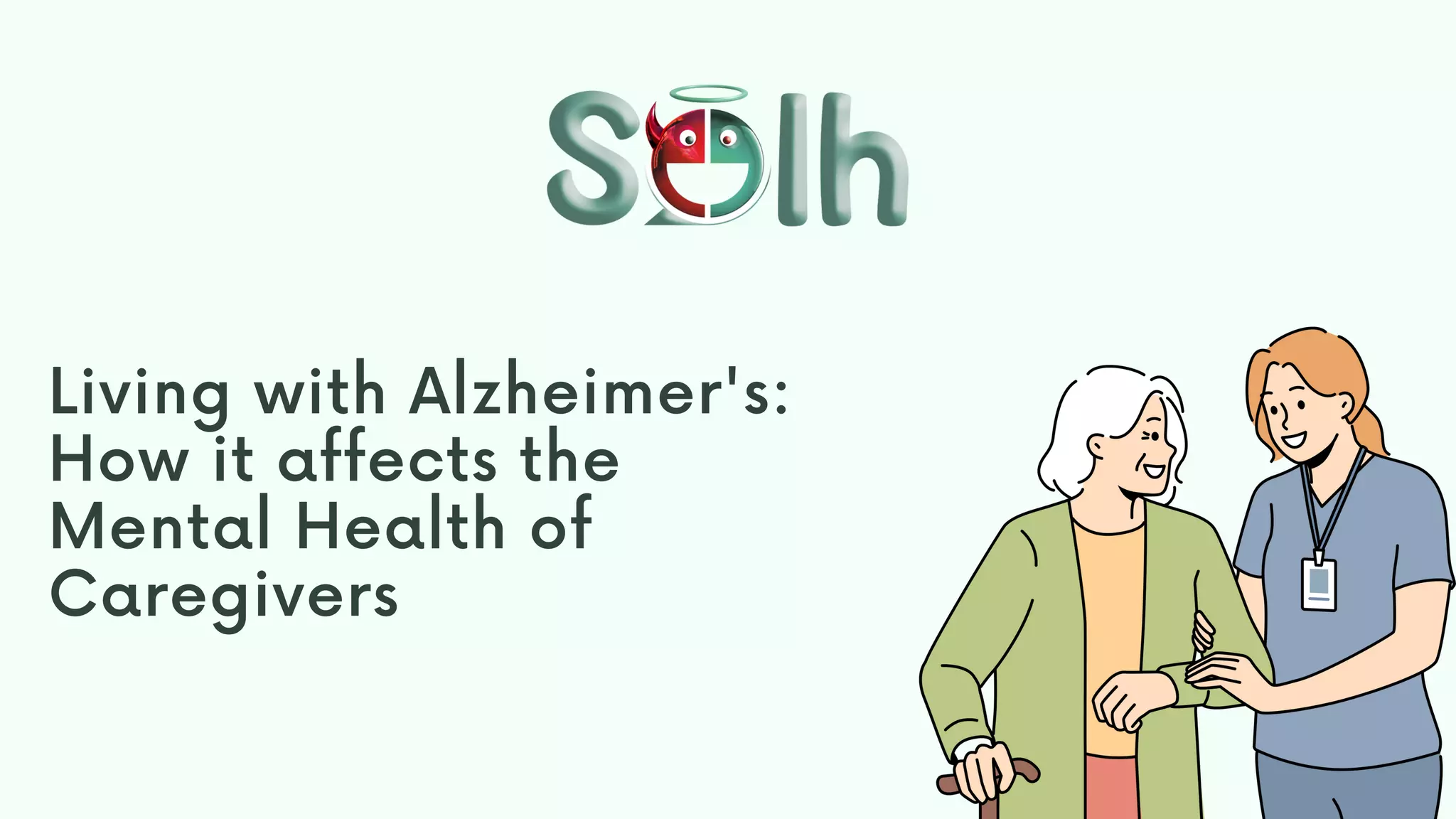 Living with Alzheimer's: How it affects the Mental Health of Caregivers | Solh Wellness | PPT